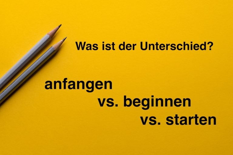 Anfangen vs. beginnen vs. starten - Confident German